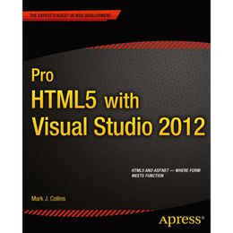 Pro HTML5 with Visual Studio 2012 - Mark Collins, Creative Enterprises, Kartoniert (TB)