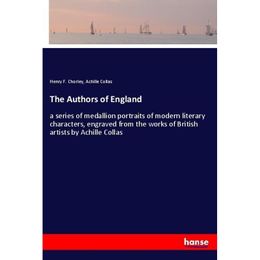 Hansebooks The Authors of England - Henry F. Chorley, Achille Collas, Kartoniert (TB)
