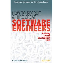 How to Recruit and Hire Great Software Engineers - Patrick McCuller, Kartoniert (TB)