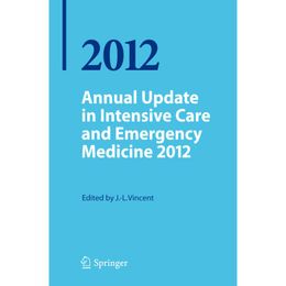 Springer Berlin Heidelberg Annual Update in Intensive Care and Emergency Medicine 2012, Kartoniert (TB)