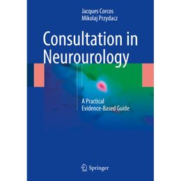 Springer Consultation in Neurourology - Jacques Corcos, Mikolaj Przydacz, Kartoniert (TB)