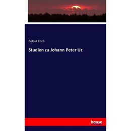 Hansebooks Studien zu Johann Peter Uz - Petzet Erich, Kartoniert (TB)