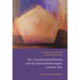 Die Grundsteinmeditation und die Herausforderungen unserer Zeit, Kartoniert (TB)