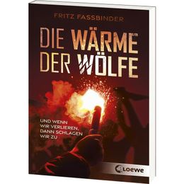 Loewe Die Wärme der Wölfe - Fritz Fassbinder, Taschenbuch