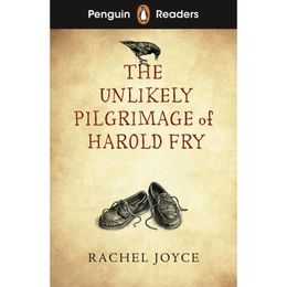 Penguin Readers Level 5: The Unlikely Pilgrimage of Harold Fry (ELT Graded Reader) - Rachel Joyce, Kartoniert (TB)