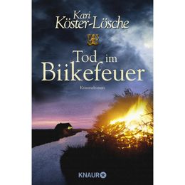 Droemer Knaur Verlagsgruppe Tod im Biikefeuer / Sönke Hansen Bd.5 - Kari Köster-Lösche, Taschenbuch