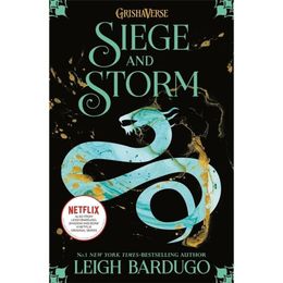 Shadow and Bone: Siege and Storm - Leigh Bardugo, Kartoniert (TB)