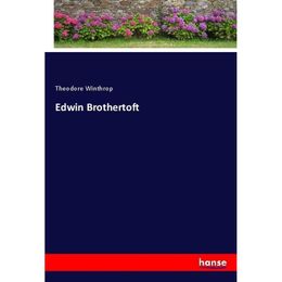 Hansebooks Edwin Brothertoft - Theodore Winthrop, Kartoniert (TB)
