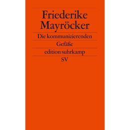 Die kommunizierenden Gefäße - Friederike Mayröcker, Taschenbuch
