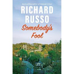 Penguin Random House Somebody's Fool - Richard Russo, Kartoniert (TB)