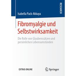 Springer Fachmedien Wiesbaden Fibromyalgie und Selbstwirksamkeit - Isabella Pack-Akkaya, Kartoniert (TB)