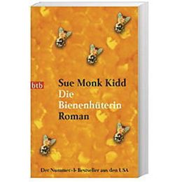 Die Bienenhüterin - Sue Monk Kidd, Taschenbuch