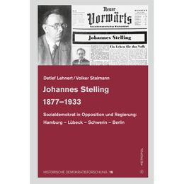 Johannes Stelling 1877-1933 - Detlef Lehnert, Volker Stalmann, Gebunden