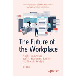 The Future of the Workplace - Bill Fox, Kartoniert (TB)