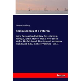 Hansebooks Reminiscences of a Veteran - Thomas Bunbury, Kartoniert (TB)
