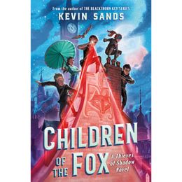 Children of the Fox - Kevin Sands, Gebunden