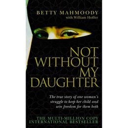 Corgi Not Without My Daughter - Betty Mahmoody, William Hoffer, Kartoniert (TB)