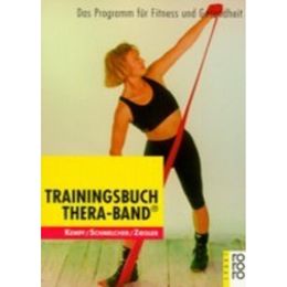 Trainingsbuch Thera-Band - Hans-Dieter Kempf, Frank Schmelcher, Christian Ziegler, Taschenbuch