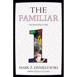 Penguin Random House The Familiar - One Rainy Day in May - Mark Z. Danielewski, Kartoniert (TB)