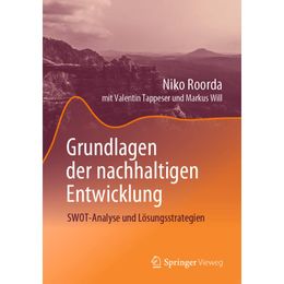 Springer Berlin Heidelberg Grundlagen der nachhaltigen Entwicklung - Niko Roorda, Kartoniert (TB)