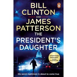 Penguin The President's Daughter - President Bill Clinton, James Patterson, Kartoniert (TB)