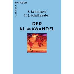 Beck Der Klimawandel - Stefan Rahmstorf, Hans Joachim Schellnhuber, Taschenbuch