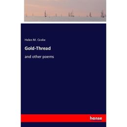 Hansebooks Gold-Thread - Helen M. Cooke, Kartoniert (TB)