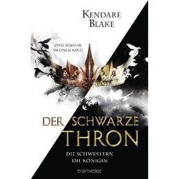 Der Schwarze Thron - Die Schwestern / Die Königin - Kendare Blake, Taschenbuch