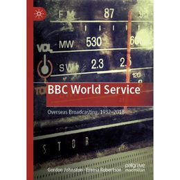 Palgrave Macmillan UK BBC World Service - Gordon Johnston, Emma Robertson, Kartoniert (TB)