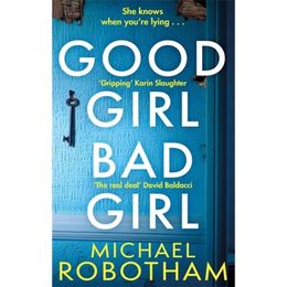 Good Girl, Bad Girl - Michael Robotham, Kartoniert (TB)