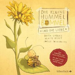 Silberfisch Die kleine Hummel Bommel und die Liebe (Die kleine Hummel Bommel),1 Audio-CD - Britta Sabbag, Maite Kelly (Hörbuch)