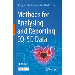 Springer International Publishing Methods for Analysing and Reporting EQ-5D Data - Nancy Devlin, David Parkin, Bas Janssen, Kartoniert (TB)