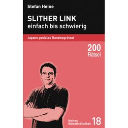 Slither Link, einfach bis schwierig - Stefan Heine, Kartoniert (TB)