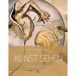 Kunst sehen - Salvador Dalí - Michael Bockemühl, Kartoniert (TB)