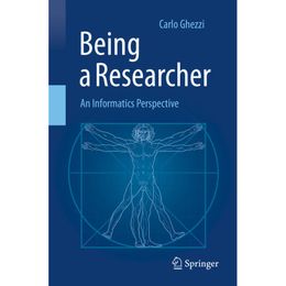 Springer International Publishing Being a Researcher - Carlo Ghezzi, Kartoniert (TB)
