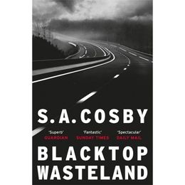 Headline Blacktop Wasteland - S. A. Cosby, Kartoniert (TB)