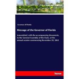 Hansebooks Message of the Governor of Florida - Governor of Florida, Kartoniert (TB)