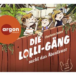 Die Lolli-Gäng sucht das Abenteuer,1 Audio-CD - Charlotte Inden (Hörbuch)