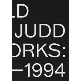 Thames & Hudson Donald Judd: Artworks 1970-1994 - Donald Judd, Gebunden