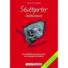 Stuttgarter Geheimnisse - Eva-Maria Bast, Jørn Precht, Kartoniert (TB)