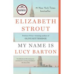 Penguin Random House My Name is Lucy Barton - Elizabeth Strout, Kartoniert (TB)