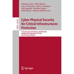 Springer International Publishing Cyber-Physical Security for Critical Infrastructures Protection, Kartoniert (TB)