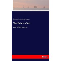 Hansebooks The Palace of Art - Edna H. L. Turpin, Alfred Tennyson, Kartoniert (TB)