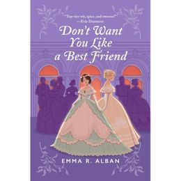 Don't Want You Like a Best Friend - Emma R. Alban, Kartoniert (TB)