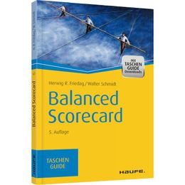 HAUFE-LEXWARE Balanced Scorecard - Herwig R. Friedag, Walter Schmidt, Kartoniert (TB)