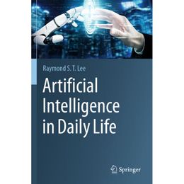 Artificial Intelligence in Daily Life - Raymond S. T. Lee, Kartoniert (TB)