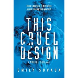 This Cruel Design - Emily Suvada, Kartoniert (TB)