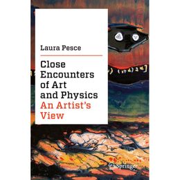 Close Encounters of Art and Physics - Laura Pesce, Kartoniert (TB)