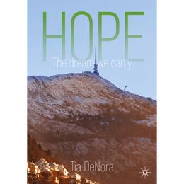 Palgrave Macmillan UK Hope - Tia DeNora, Kartoniert (TB)