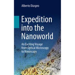 Expedition into the Nanoworld - Alberto Diaspro, Kartoniert (TB)